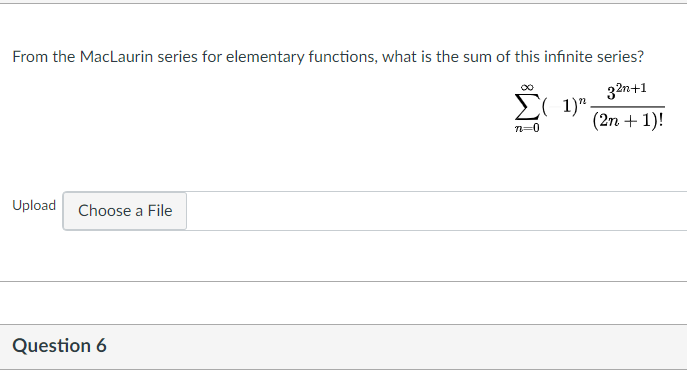 Solved From the MacLaurin series for elementary functions, | Chegg.com