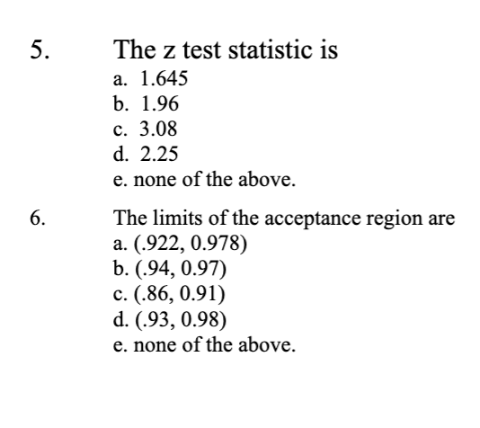 The z test statistic is a. 1.645 b. 1.96 c. 3.08 d. | Chegg.com