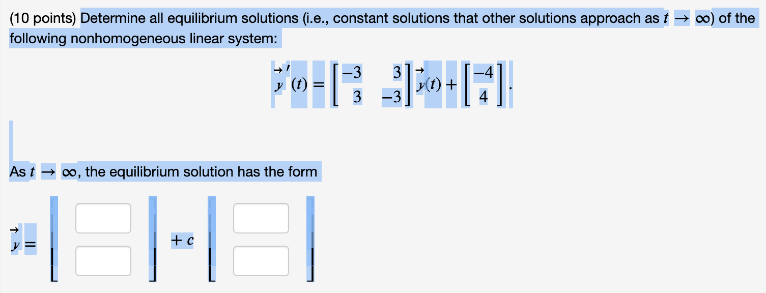 Solved Determine all equilibrium solutions (i.e., constant | Chegg.com