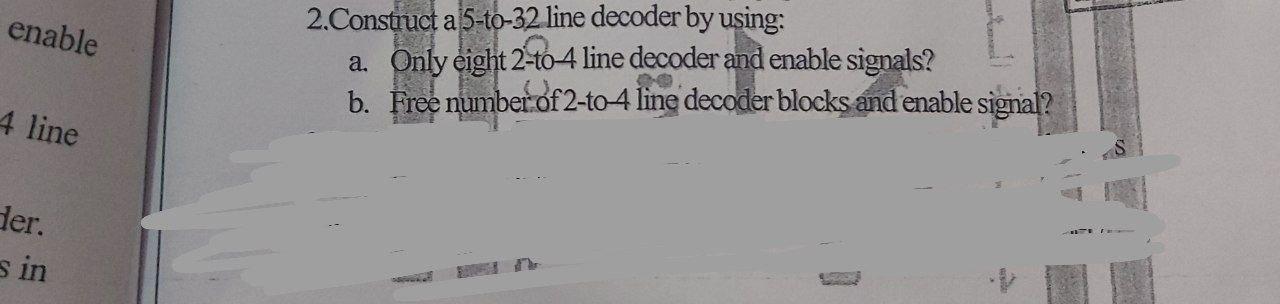 Solved enable 2.Construct a 5-to-32 line decoder by using: | Chegg.com
