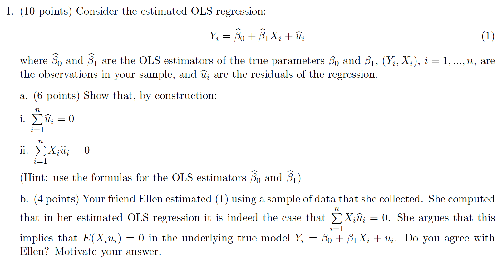 Solved 1. (10 points) Consider the estimated OLS regression: | Chegg.com