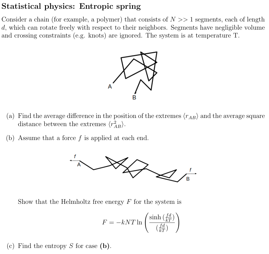 Solved Statistical physics: Entropic spring Consider a chain | Chegg.com