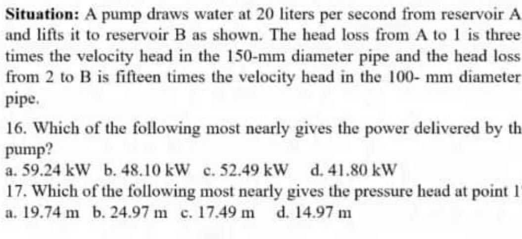 Situation: A pump draws water at 20 liters per second | Chegg.com