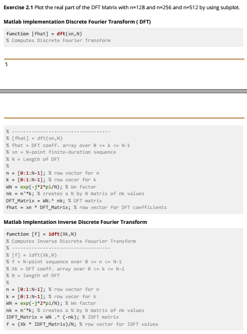 Solved Question: Plot the real part of the DFT Matrix | Chegg.com Solved Question: Plot the real part of the DFT Matrix | Chegg.com