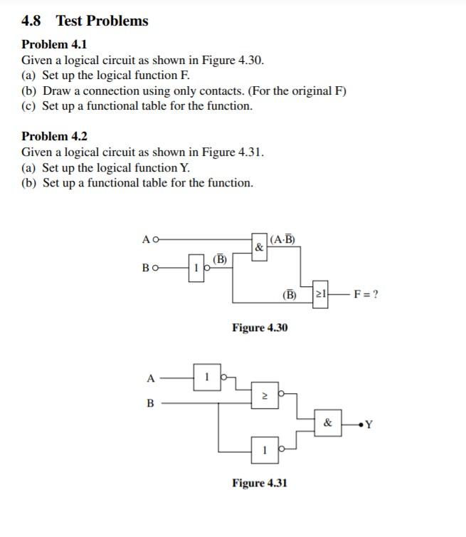 Solved 4.8 Test Problems Problem 4.1 Given a logical circuit | Chegg.com
