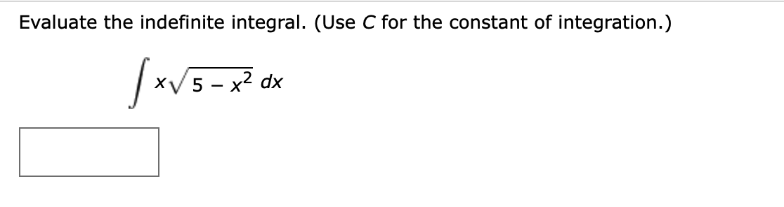 Solved C ﻿for the constant of ﻿integration.∫﻿﻿x5-x22dx | Chegg.com