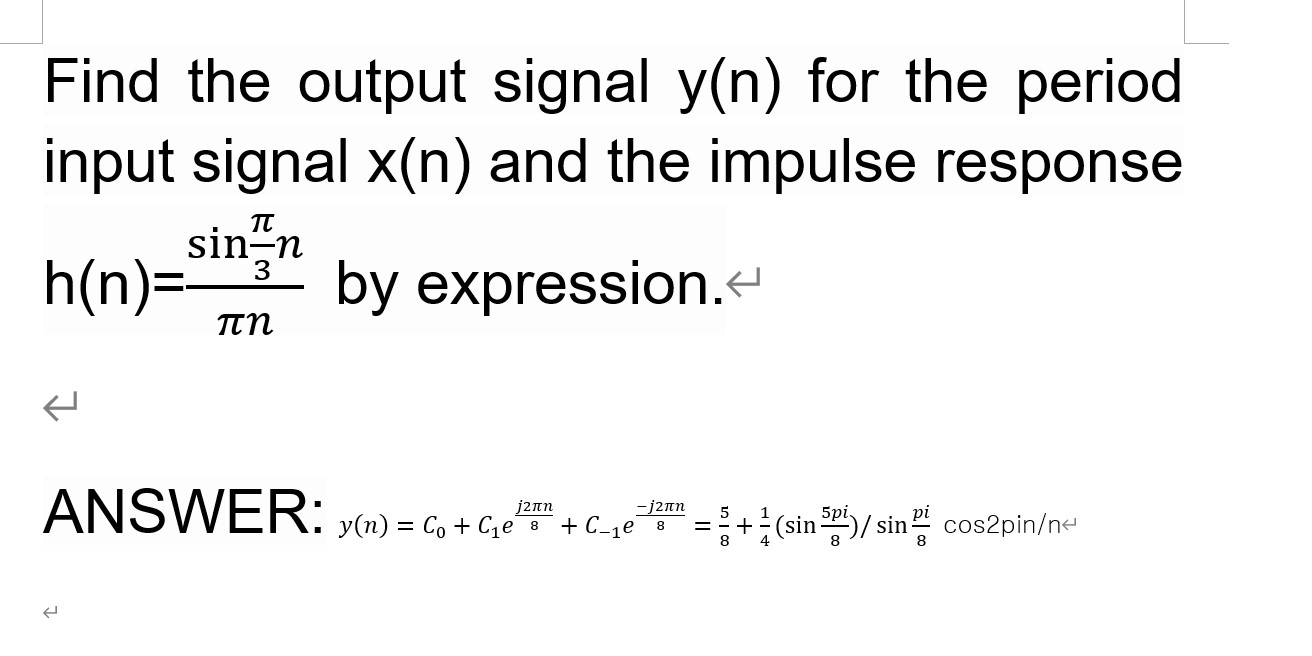 Find the output signal y(n) for the period input | Chegg.com