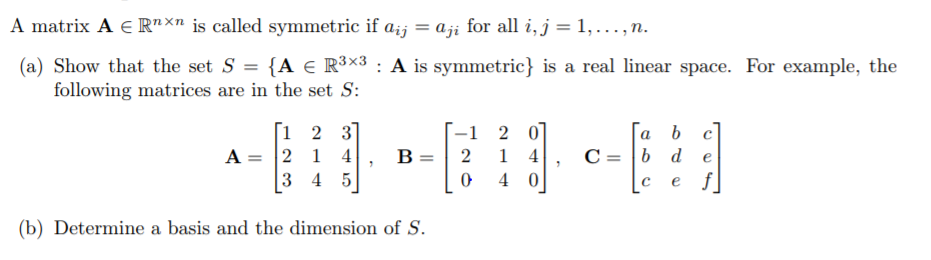 Solved A matrix A є Rnxn is called symmetric if aij-aji for | Chegg.com