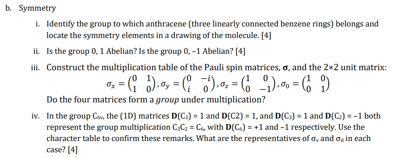 b. Symmetry i. Identify the group to which anthracene | Chegg.com