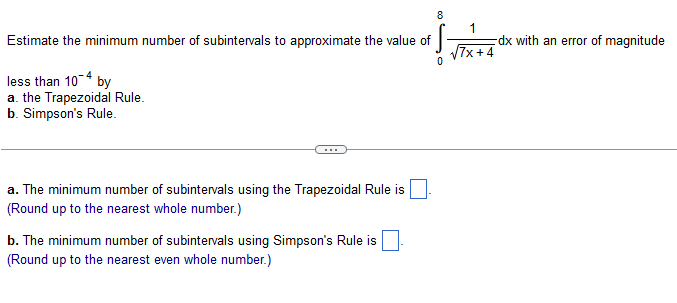 Solved Estimate the minimum number of subintervals to | Chegg.com