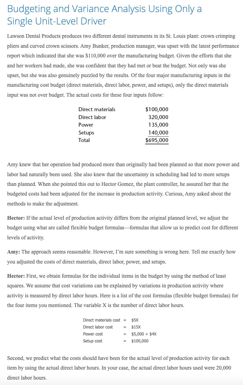 Solved Budgeting and Variance Analysis Using Only a Single | Chegg.com