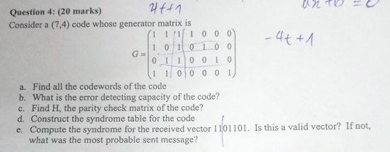 Solved -- - 44+1 101 Question 4: (20 marks) 4f+1 0 Consider | Chegg.com