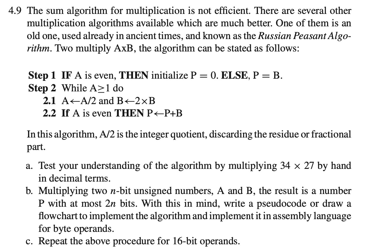Solved 4.9 The sum algorithm for multiplication is not | Chegg.com
