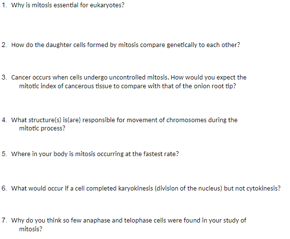 Solved 1. Why is mitosis essential for eukaryotes? 2. How do | Chegg.com