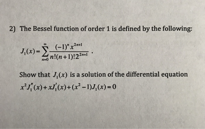 Solved The Bessel function of order 1 is defined by the | Chegg.com