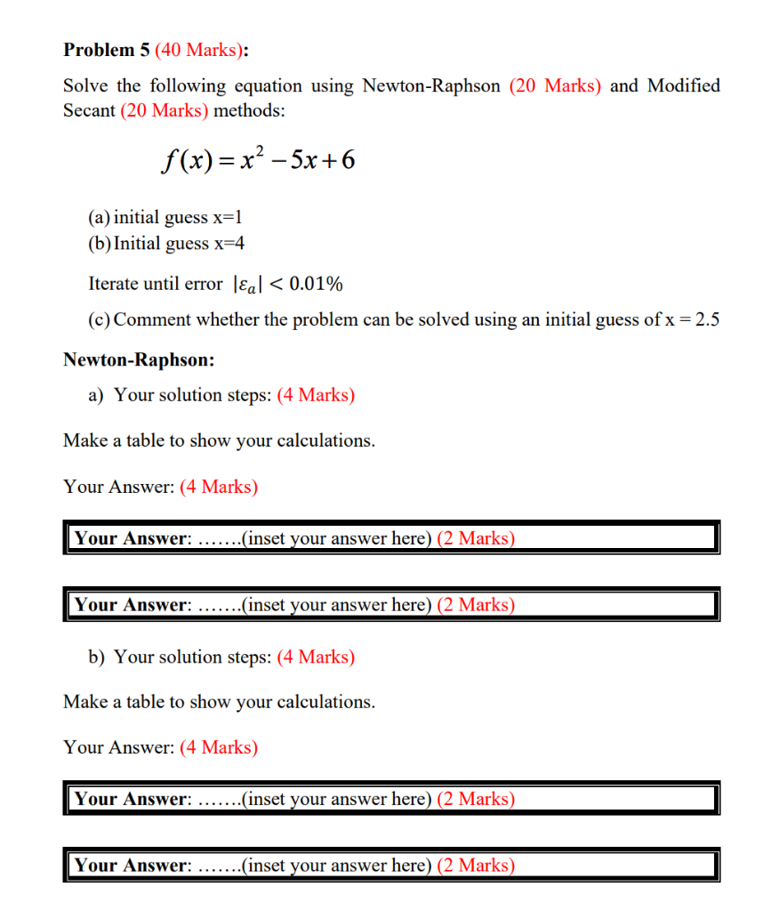 Solved Problem 5 (40 Marks): Solve the following equation | Chegg.com