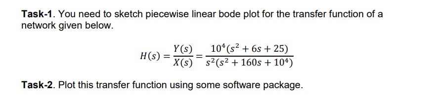 Solved Task-1. You need to sketch piecewise linear bode plot | Chegg.com