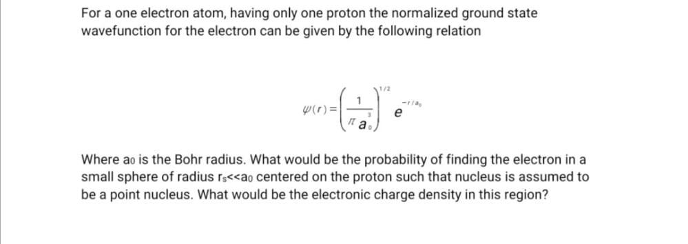 Solved For A One Electron Atom Having Only One Proton The