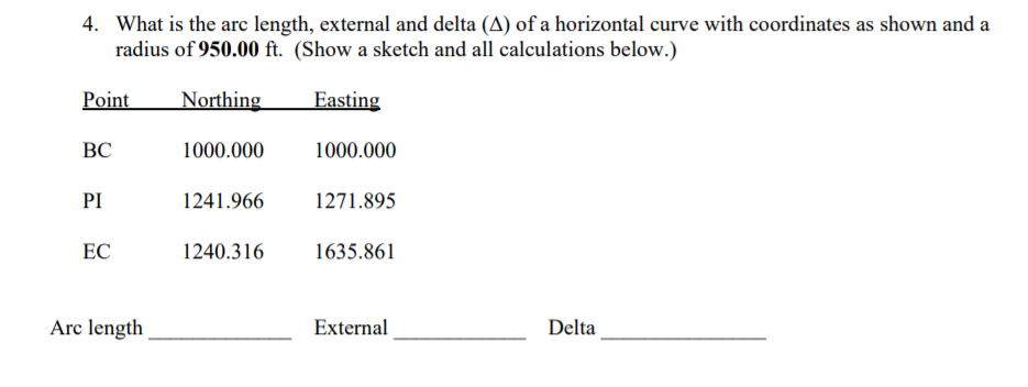 Solved 4. What is the arc length, external and delta (A) of | Chegg.com