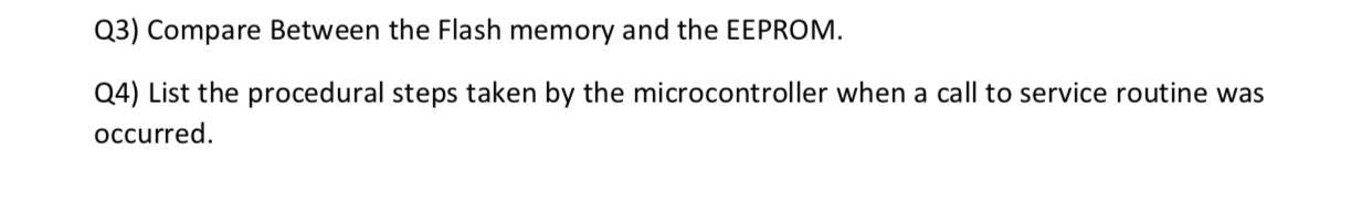 Solved Q3) Compare Between the Flash memory and the EEPROM. | Chegg.com