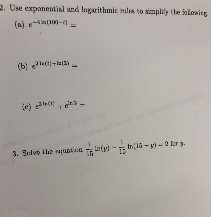Solved 2. 2. Use exponential and logarithmic rules to | Chegg.com