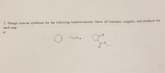Solved 2. Design concise syntheses for the following | Chegg.com
