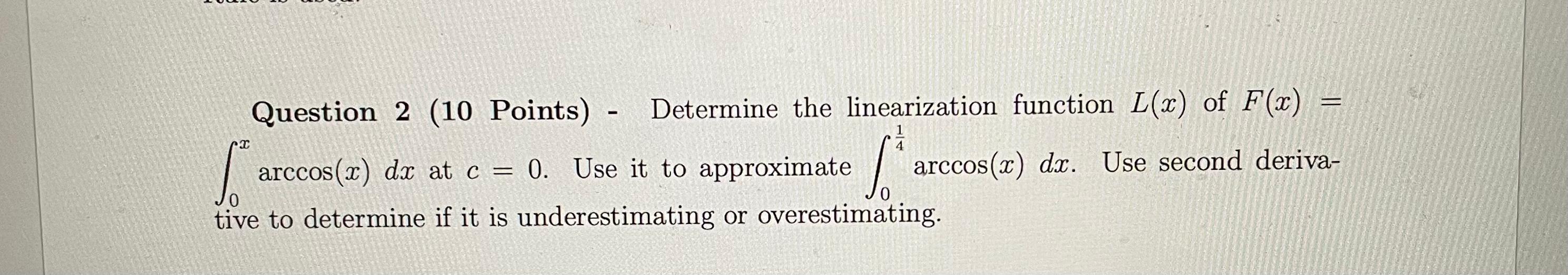 Solved Question 2 10 Points Determine The Linearization