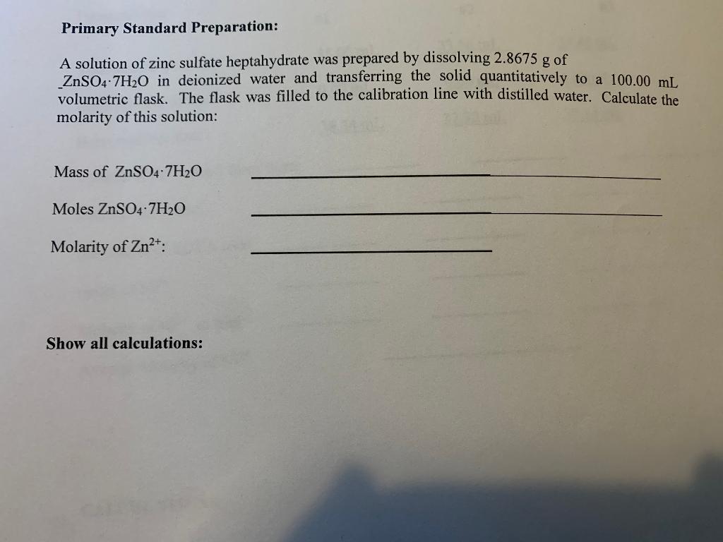 Solved Primary Standard Preparation: A solution of zinc | Chegg.com