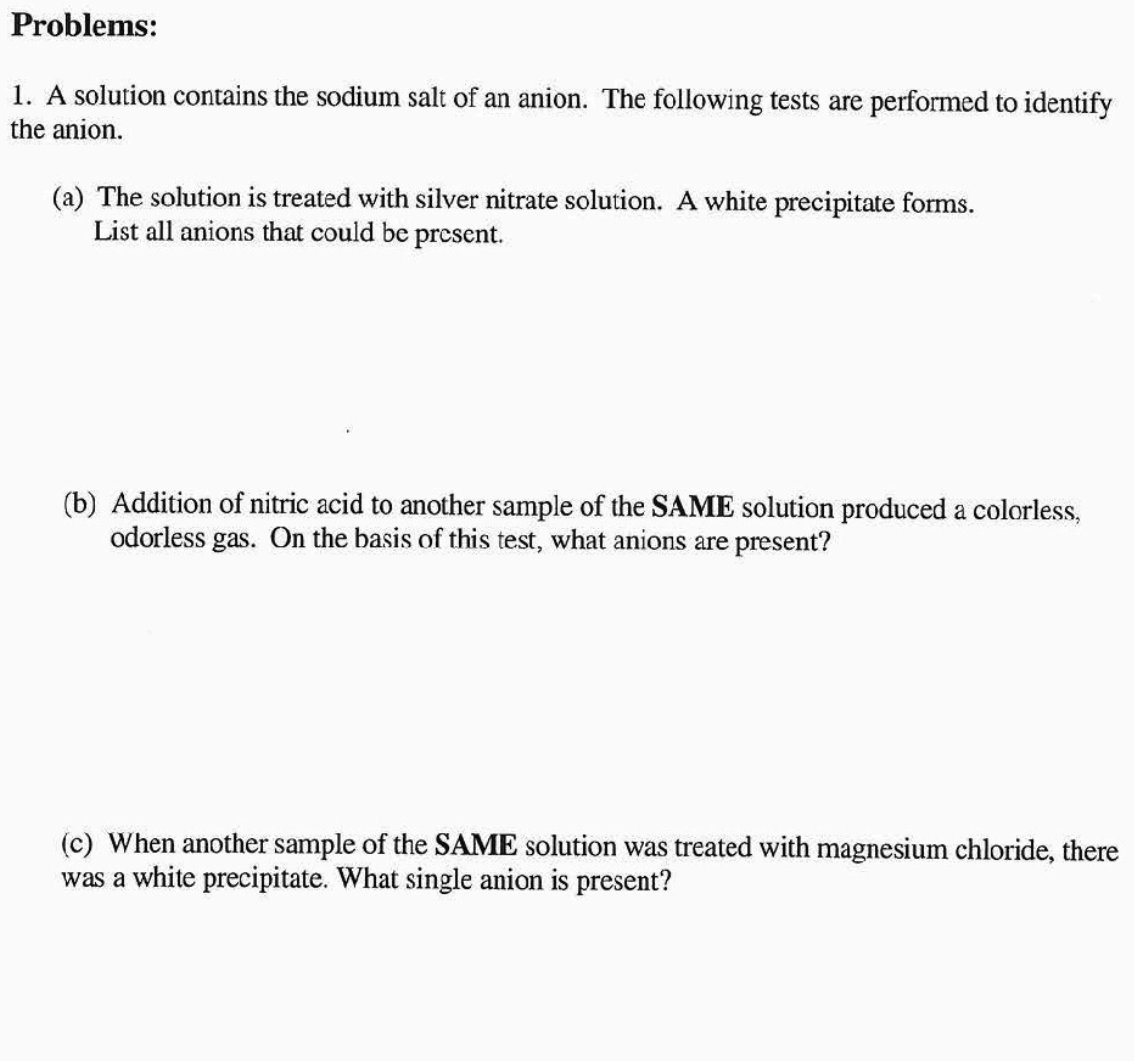 Solved 1. A solution contains the sodium salt of an anion. | Chegg.com