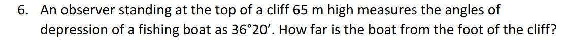 Solved 6. An observer standing at the top of a cliff 65 m | Chegg.com