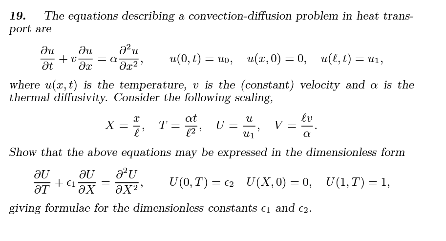 Solved 19 The Equations Describing A Convection Diffusion