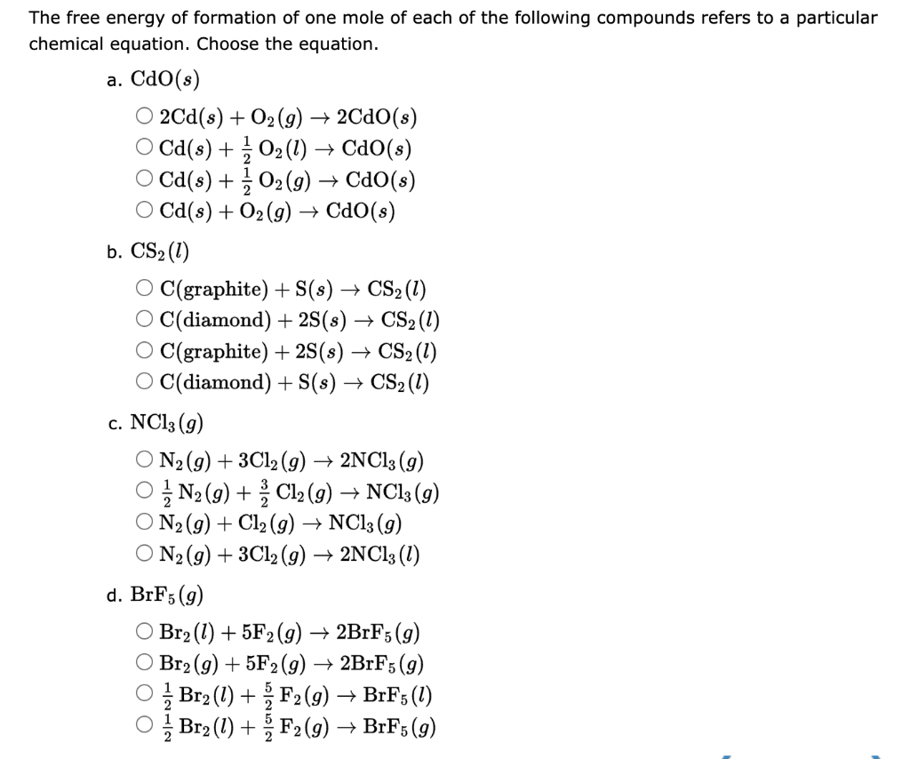 Solved The free energy of formation of one mole of each of | Chegg.com