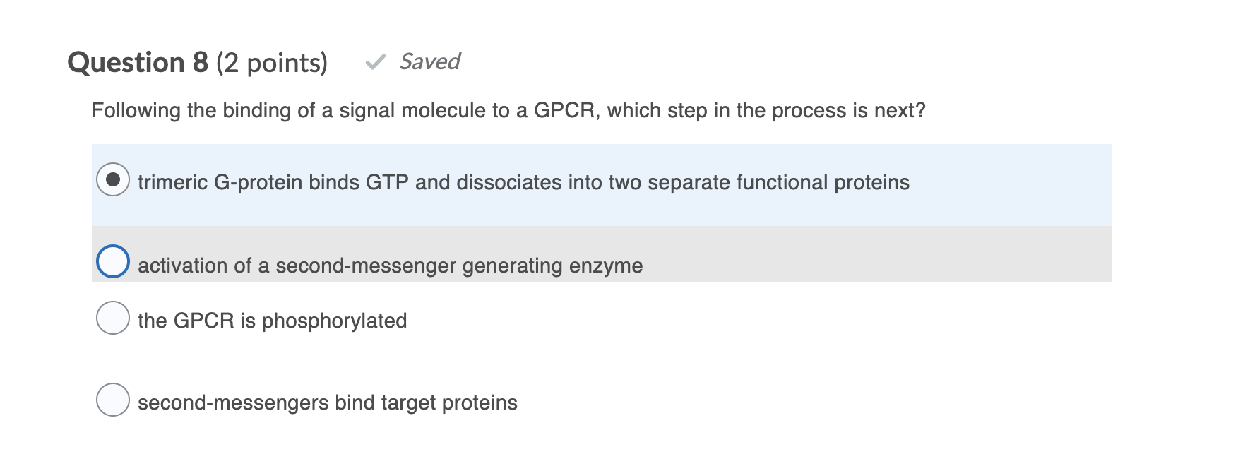 Solved Question 8 (2 points) Saved Following the binding of | Chegg.com