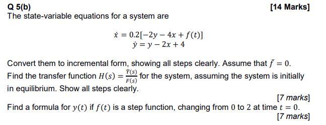 Solved The state-variable equations for a system are 𝑥̇ = | Chegg.com