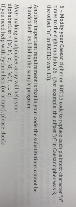 Solved Modify your Caesar cipher or ROT13 code to replace | Chegg.com