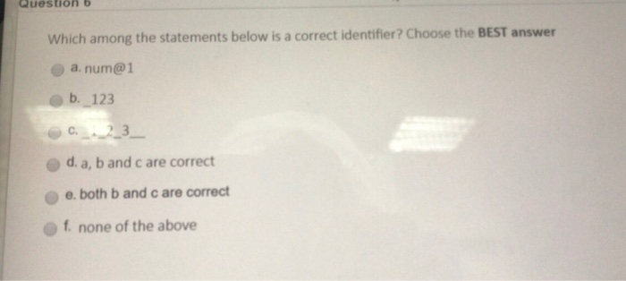 Solved Question 6 Which among the statements below is a | Chegg.com