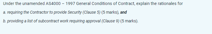 Solved Under the unamended AS4000 - 1997 ﻿General Conditions | Chegg.com
