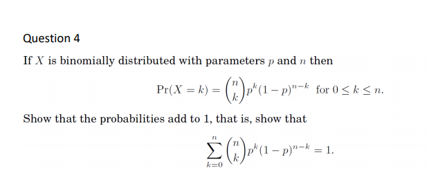 Solved Question 4 If X is binomially distributed with | Chegg.com