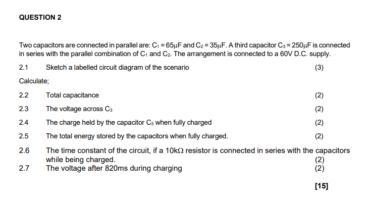 Solved QUESTION 2 Two capacitors are connected in parallel | Chegg.com