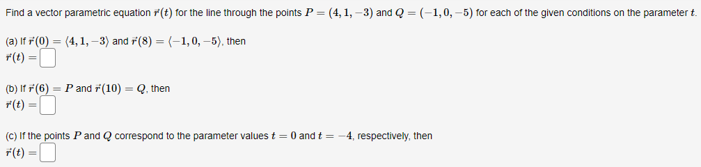Solved Find a vector parametric equation vec(r)t(t) ﻿for the | Chegg.com