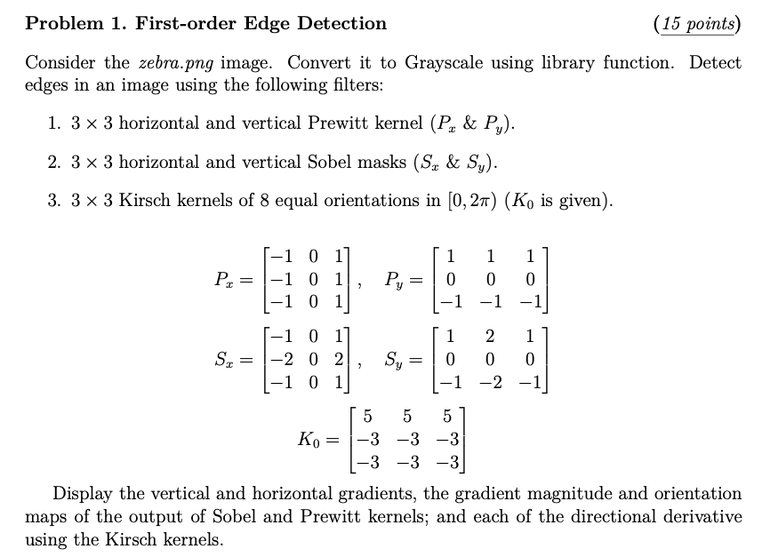 Solved Problem 1. ﻿First-order Edge DetectionConsider the | Chegg.com