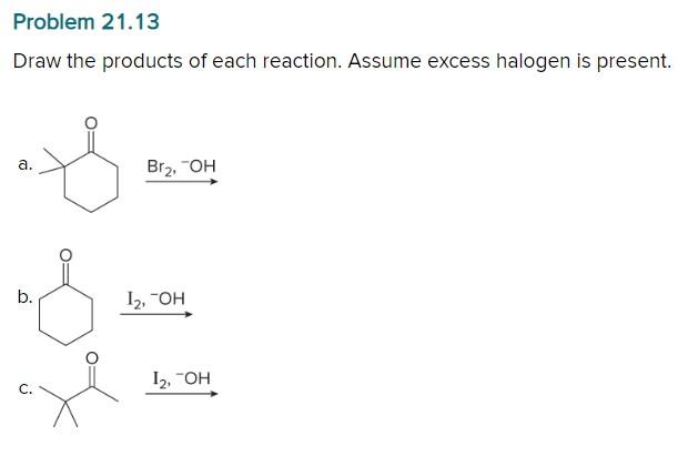 Solved Draw the products of each reaction. Assume excess | Chegg.com