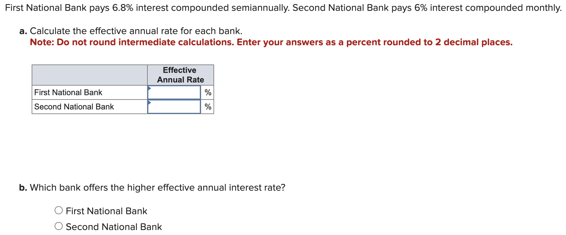 Solved First National Bank pays 6.8% interest compounded | Chegg.com