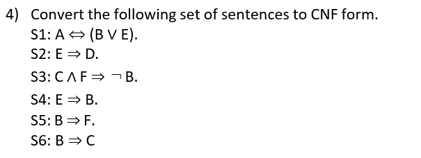 4) Convert the following set of sentences to CNF | Chegg.com