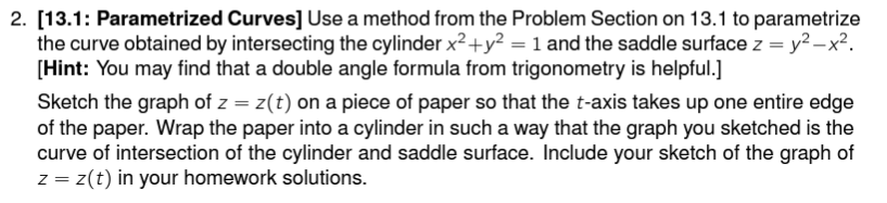 2 [13 1 Parametrized Curves] Use A Method From The