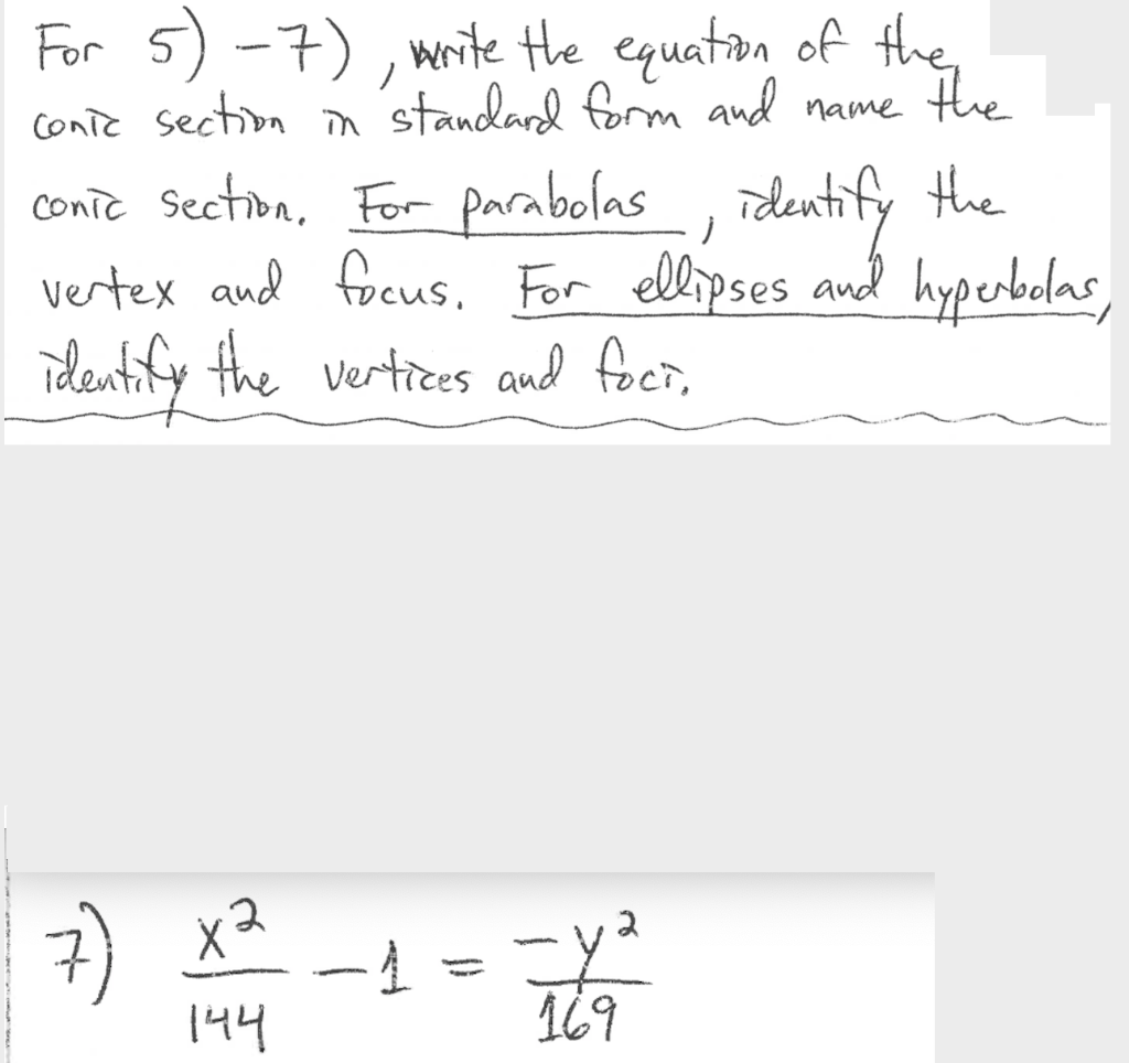 Solved For 5)-7), write the equation of the conic section in | Chegg.com