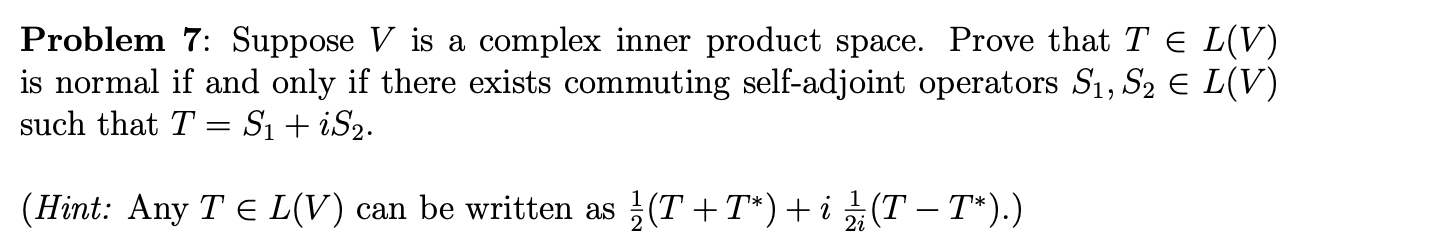Problem 7 Suppose V Is A Complex Inner Product