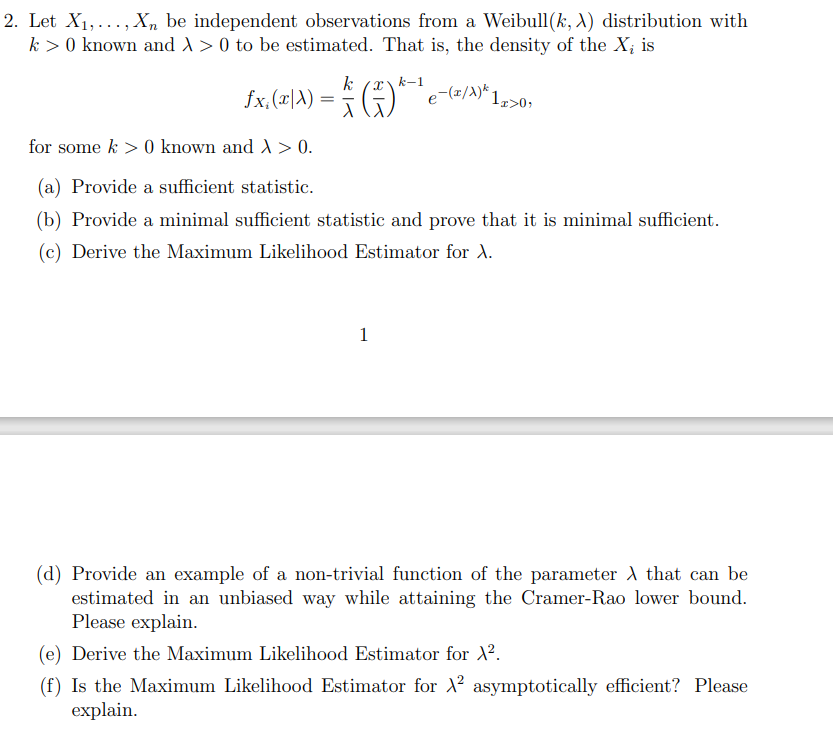 Solved Let X1,…,Xn be independent observations from a | Chegg.com