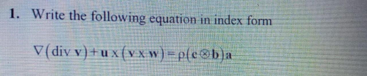 Solved 1. Write the following equation in index form V( diy | Chegg.com