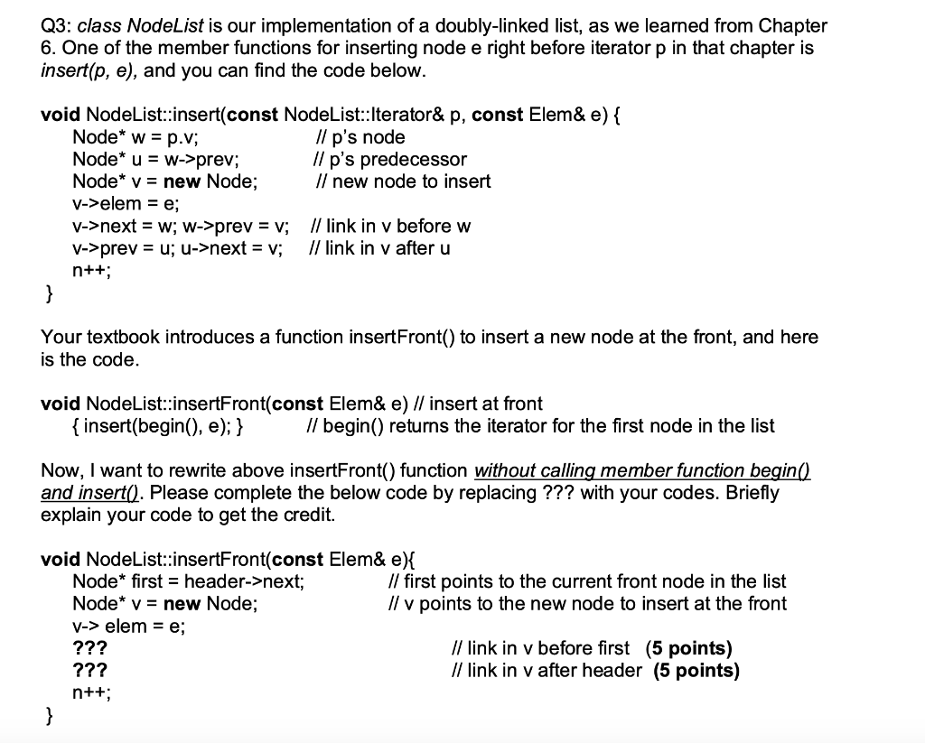 Solved Q3: class NodeList is our implementation of a | Chegg.com